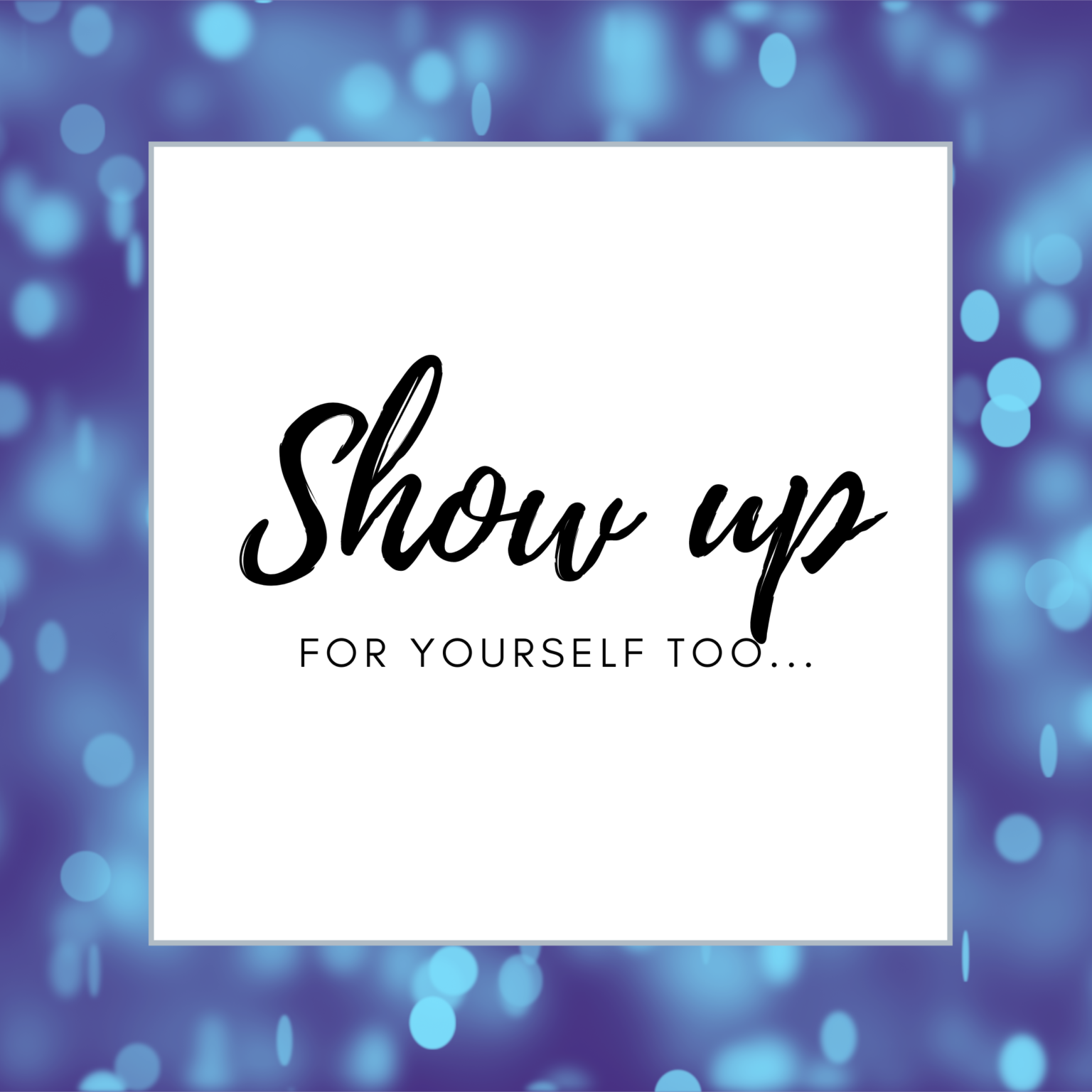 Why You Need to Show Up for Yourself | Prosperous PKU